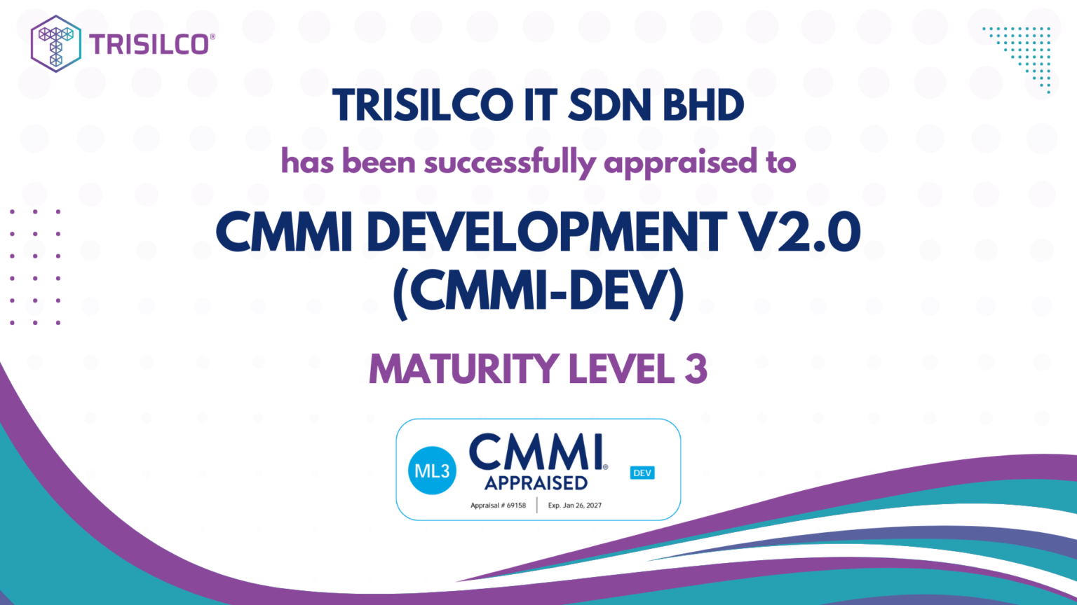 Trisilco IT Attains CMMI Level 3 Accreditation, Demonstrating ...